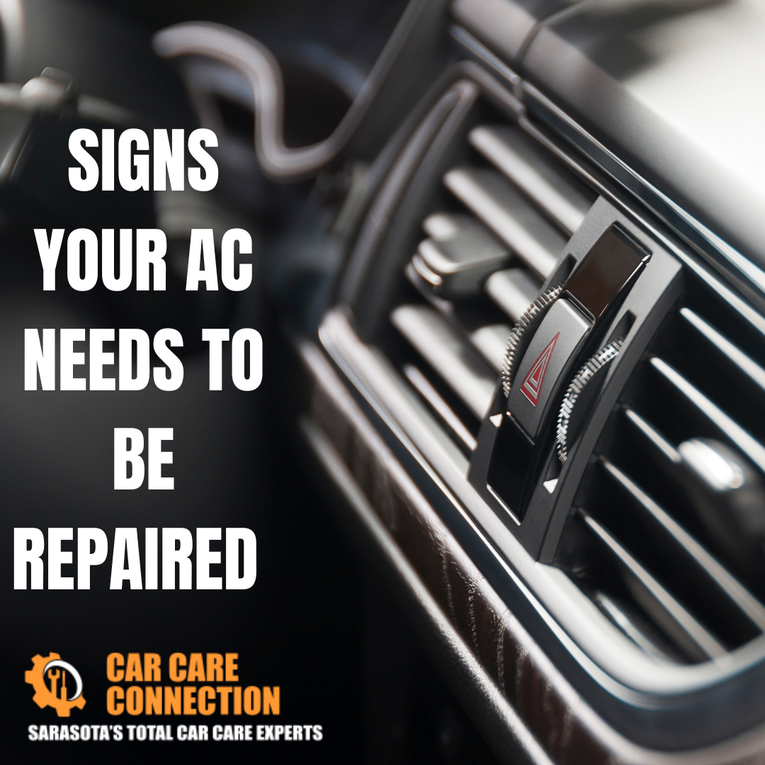 Signs My AC Needs Repaired - Car Care Connection