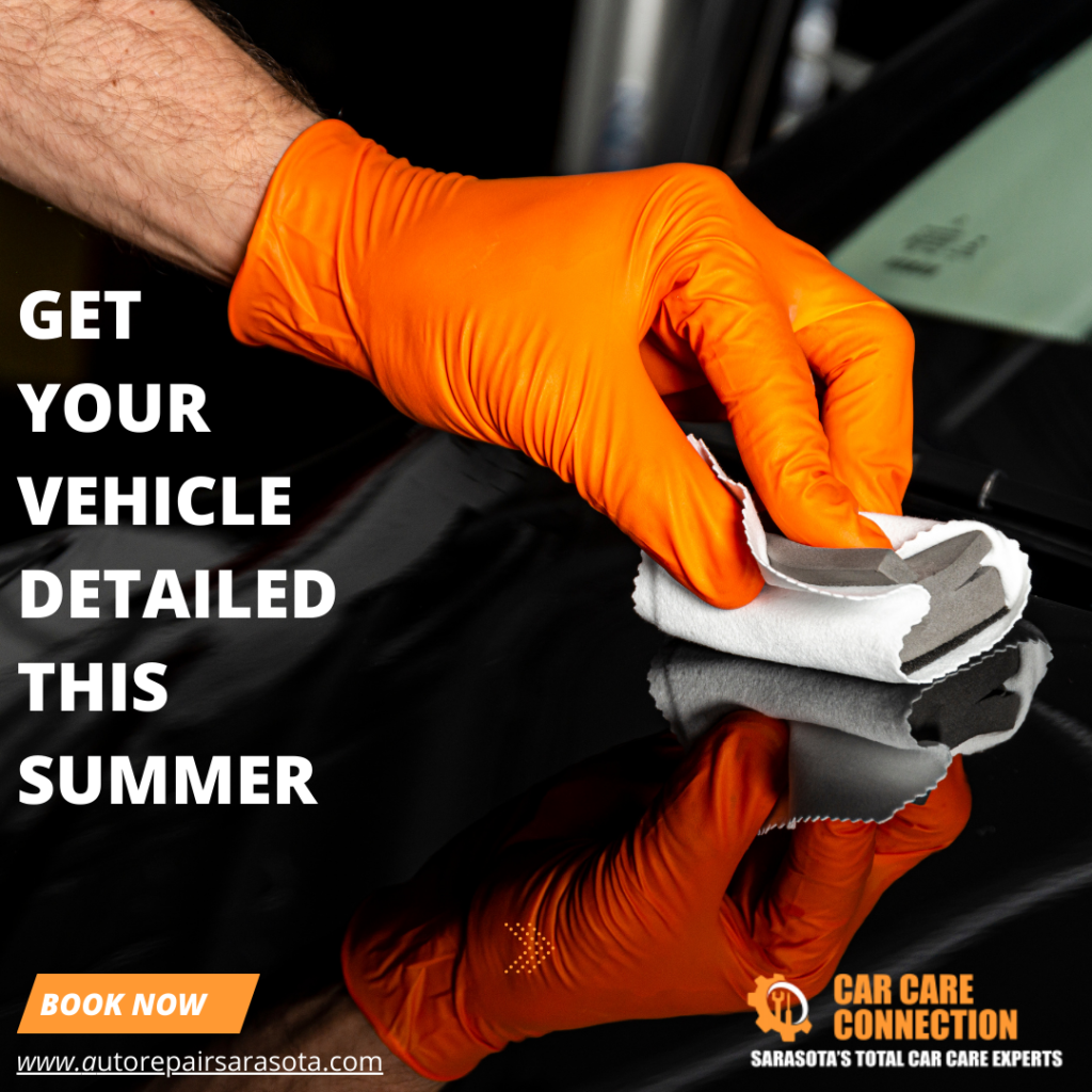 Top Reasons You Should Get Your Vehicle Detailed This Summer - Car Care ...